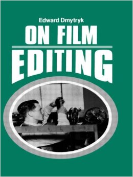 On Film Editing- An Introduction to the Art of Film Construction ...